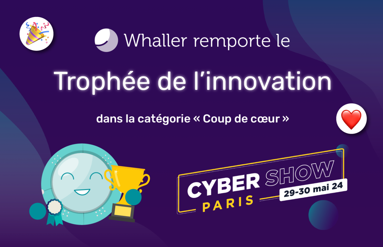 Découvrez nos solutions cyber au Cyber Show Paris