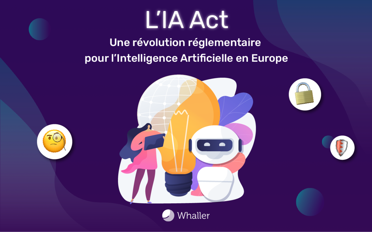 AI Act : Nouveau cadre juridique européen pour l'IA