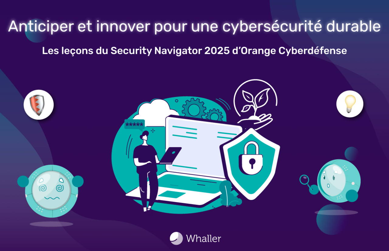 Les leçons du Security Navigator 2025 d’Orange Cyberdéfense